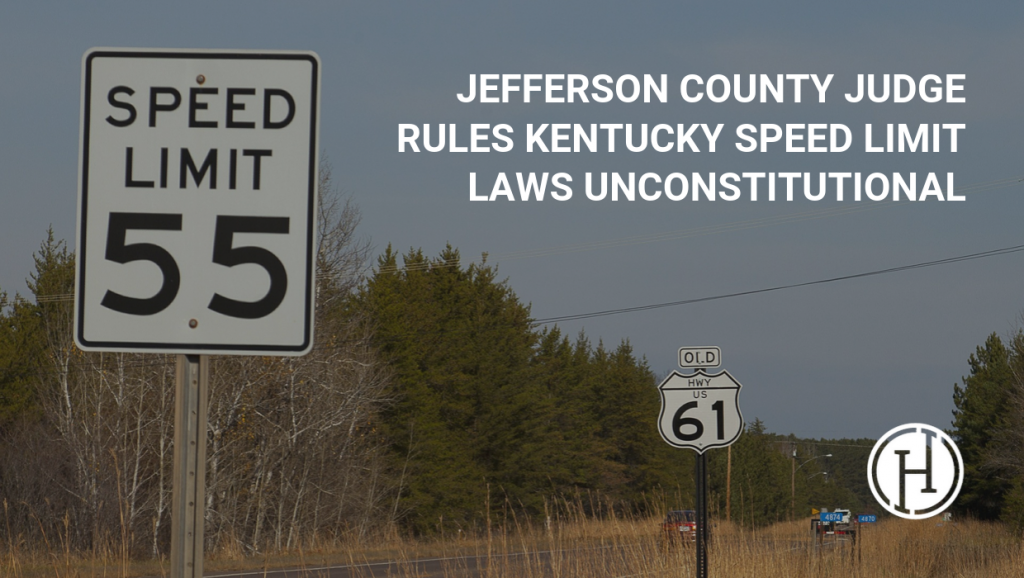 Jefferson County Judge Rules Kentucky Speed Limit Laws Unconstitutional